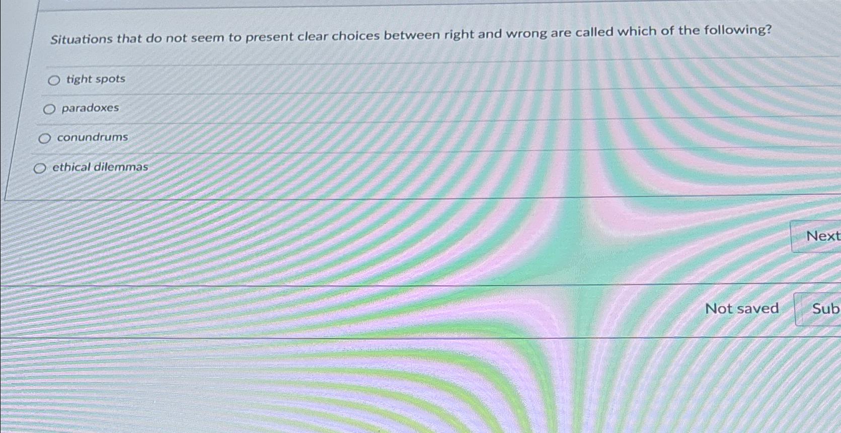 Solved Situations that do not seem to present clear choices | Chegg.com