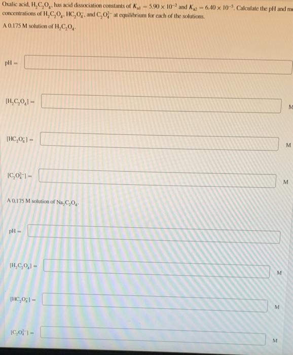 Solved Oxalic acid, H,CO, has acid dissociation constants of | Chegg.com