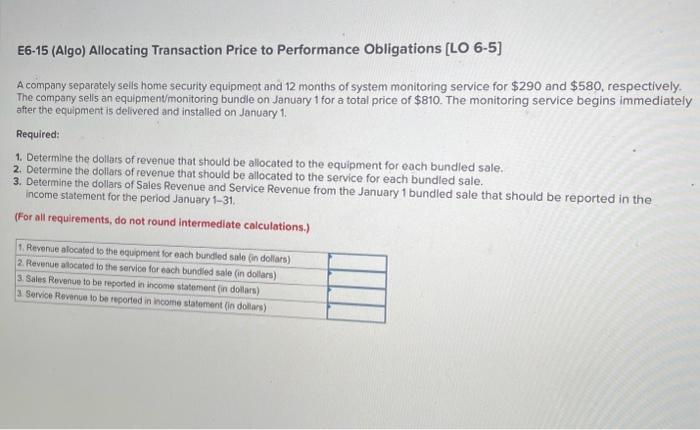 Solved E6-15 (Algo) Allocating Transaction Price to | Chegg.com