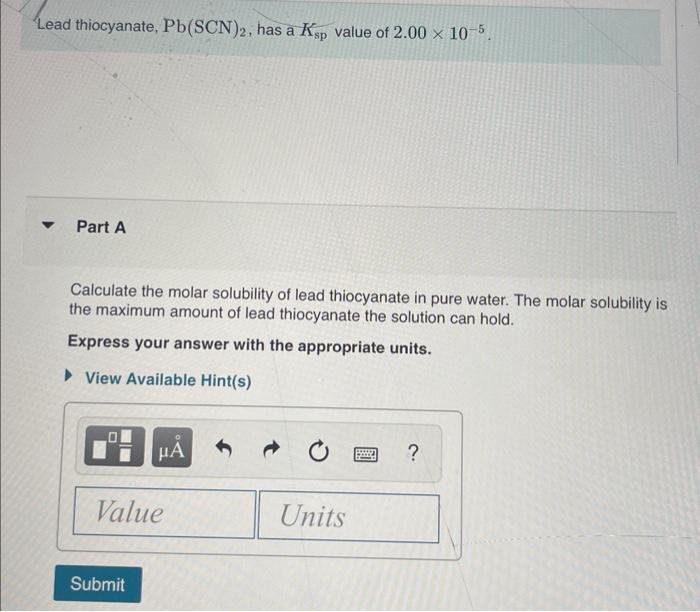 Solved Lead thiocyanate, Pb(SCN)2, has a Ksp value of | Chegg.com