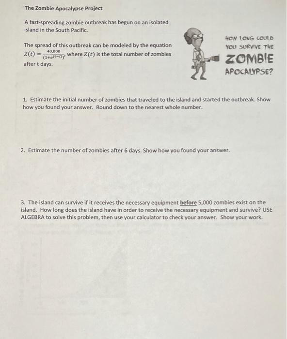 Solved The Zombie Apocalypse Project A fast-spreading zombie | Chegg.com