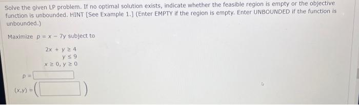 Solved Solve the given LP problem. If no optimal solution | Chegg.com