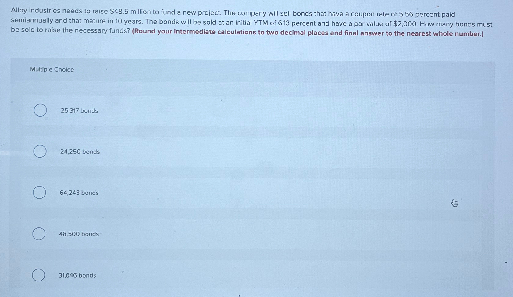 Solved Alloy Industries needs to raise $48.5 ﻿million to | Chegg.com