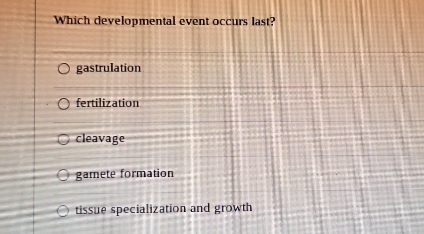 Solved Which developmental event occurs | Chegg.com