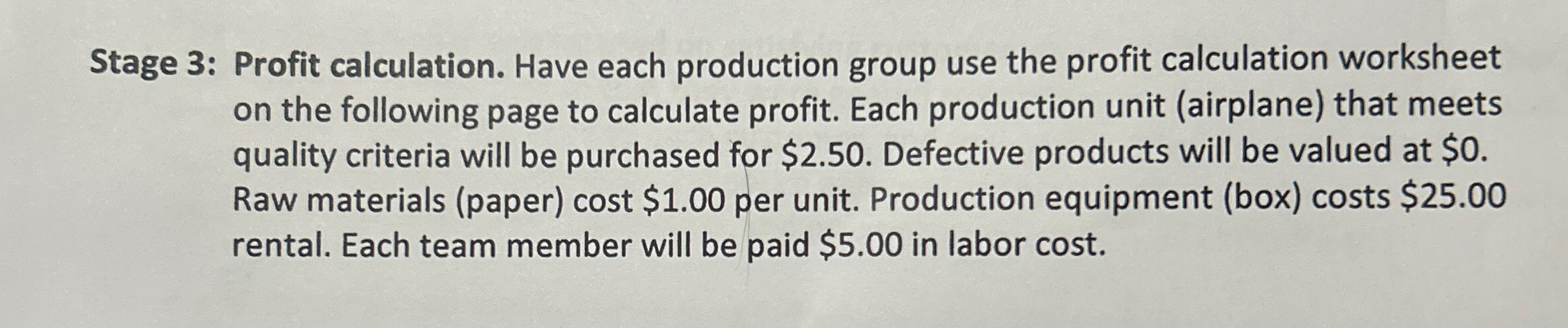 Solved Stage 3: Profit calculation. Have each production | Chegg.com