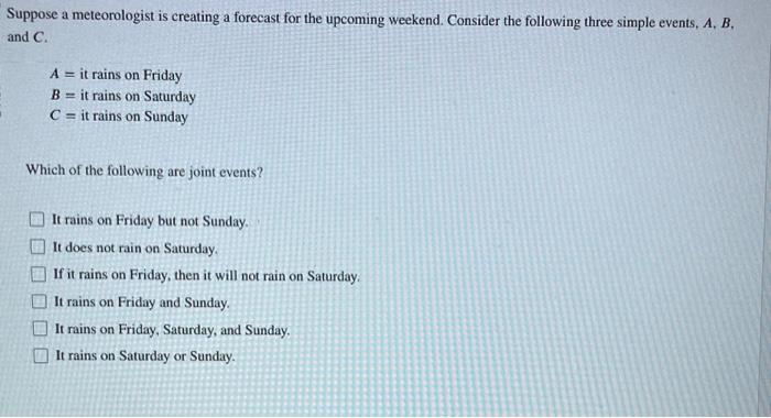 Solved Suppose a meteorologist is creating a forecast for | Chegg.com