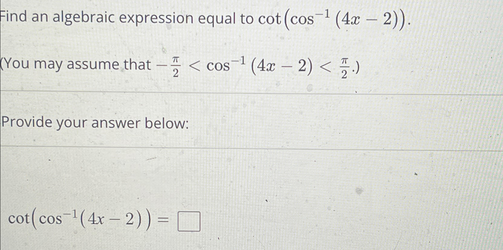 Solved Find an algebraic expression equal to | Chegg.com