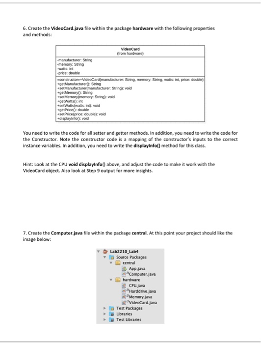 Solved This is done using a software called NetBeans for my | Chegg.com
