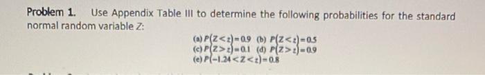 Solved Problem 1. Use Appendix Table III to determine the | Chegg.com