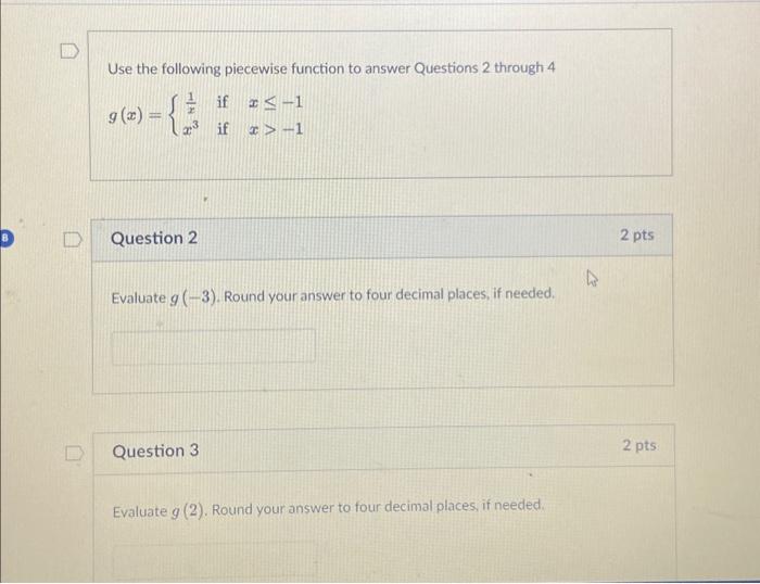 Solved Use the following piecewise function to answer | Chegg.com
