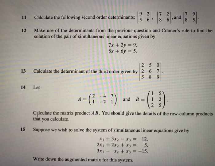 Solved 11 Calculate the following second order determinants: | Chegg.com