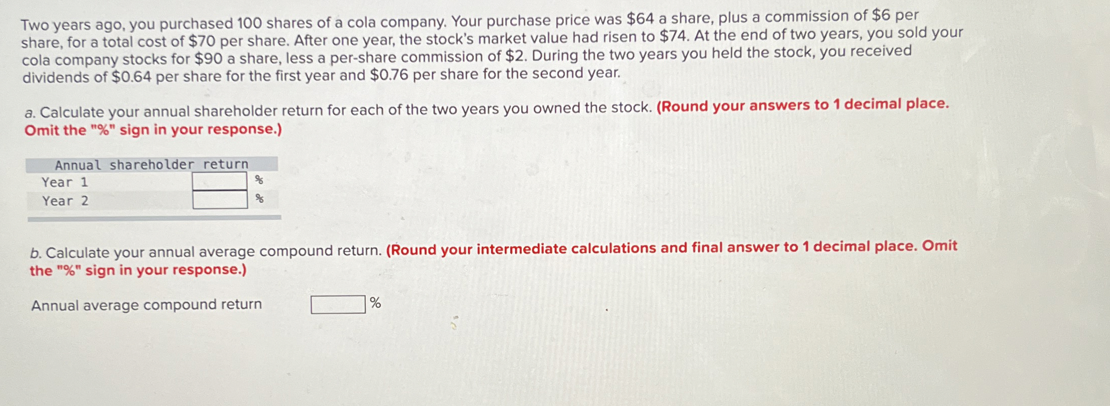 Solved Two years ago, you purchased 100 ﻿shares of a cola | Chegg.com