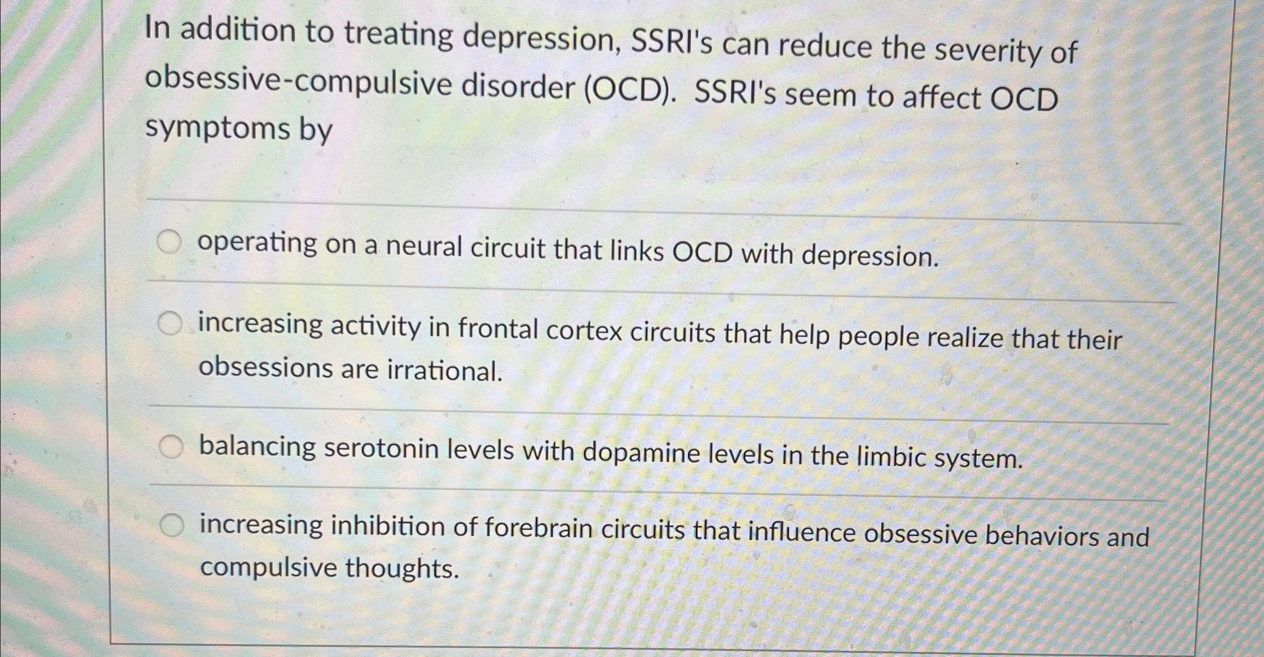 Solved In addition to treating depression, SSRI's can reduce | Chegg.com