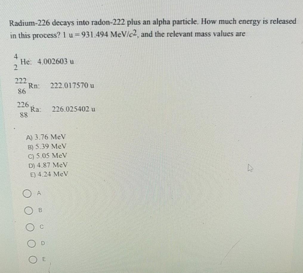 Solved Radium-226 decays into radon-222 plus an alpha | Chegg.com