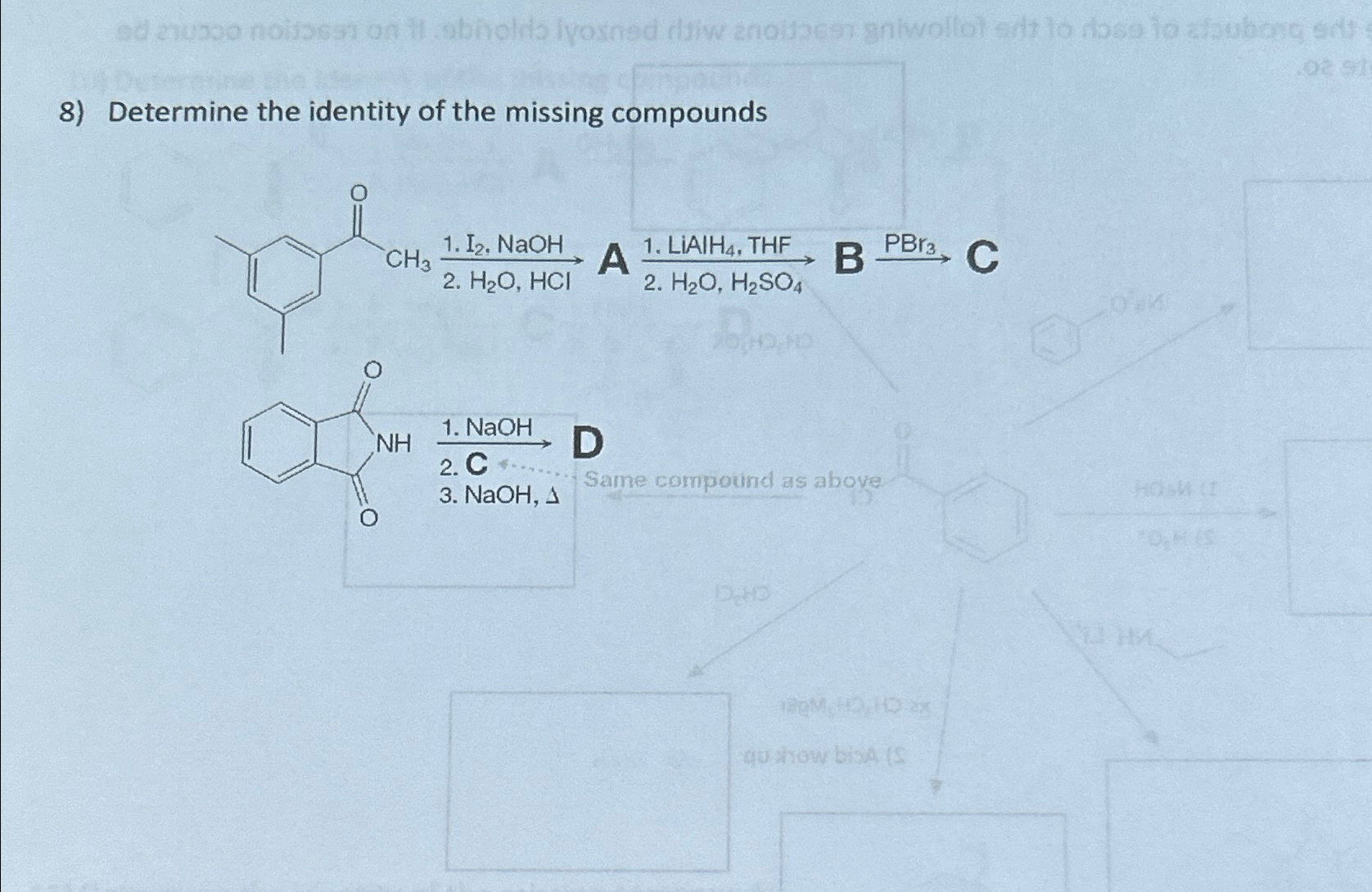 Determine the identity of the missing compounds | Chegg.com
