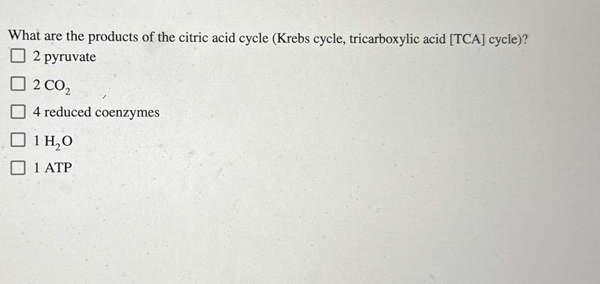 Solved What are the products of the citric acid cycle (Krebs | Chegg.com