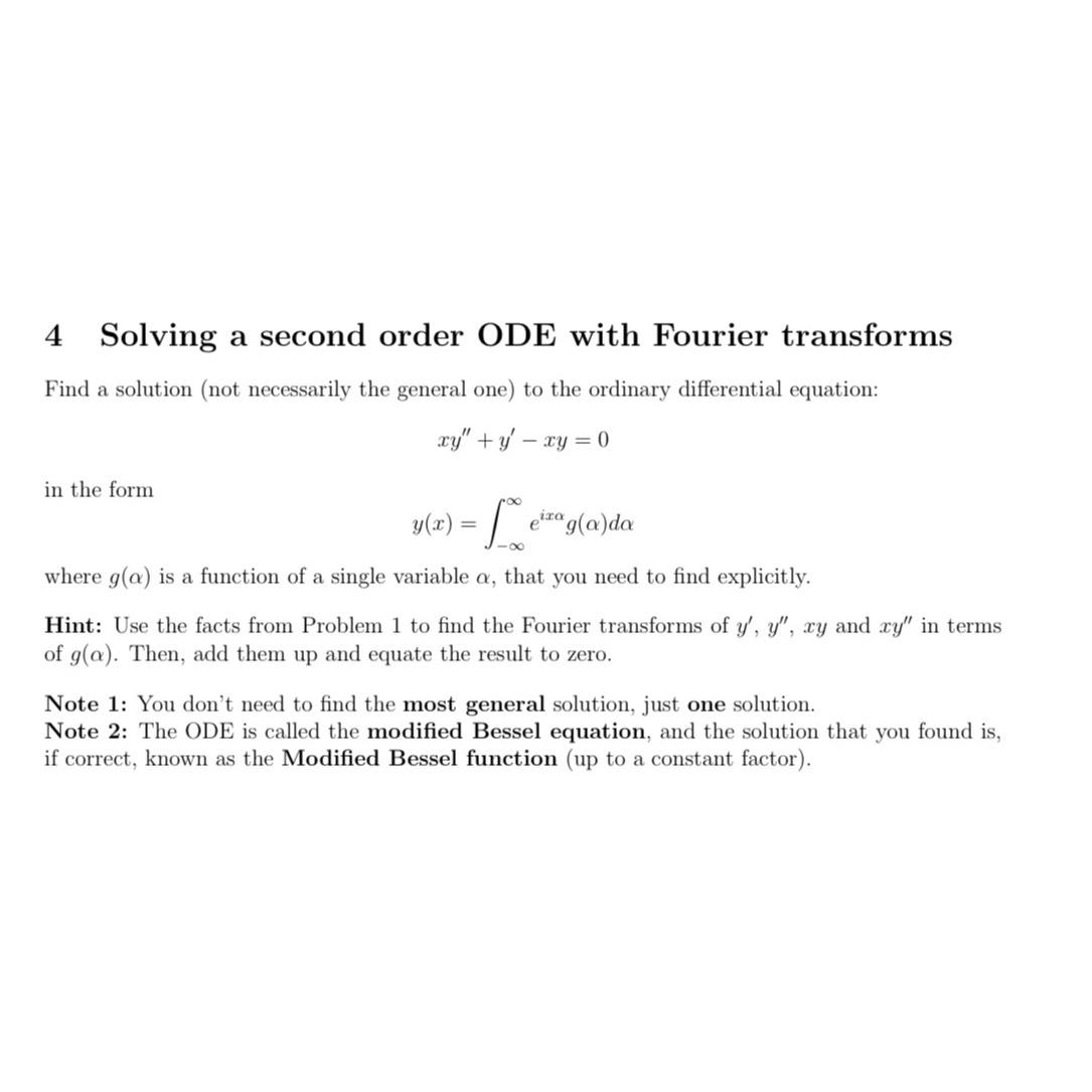 Solved 4 ﻿Solving a second order ODE with Fourier | Chegg.com