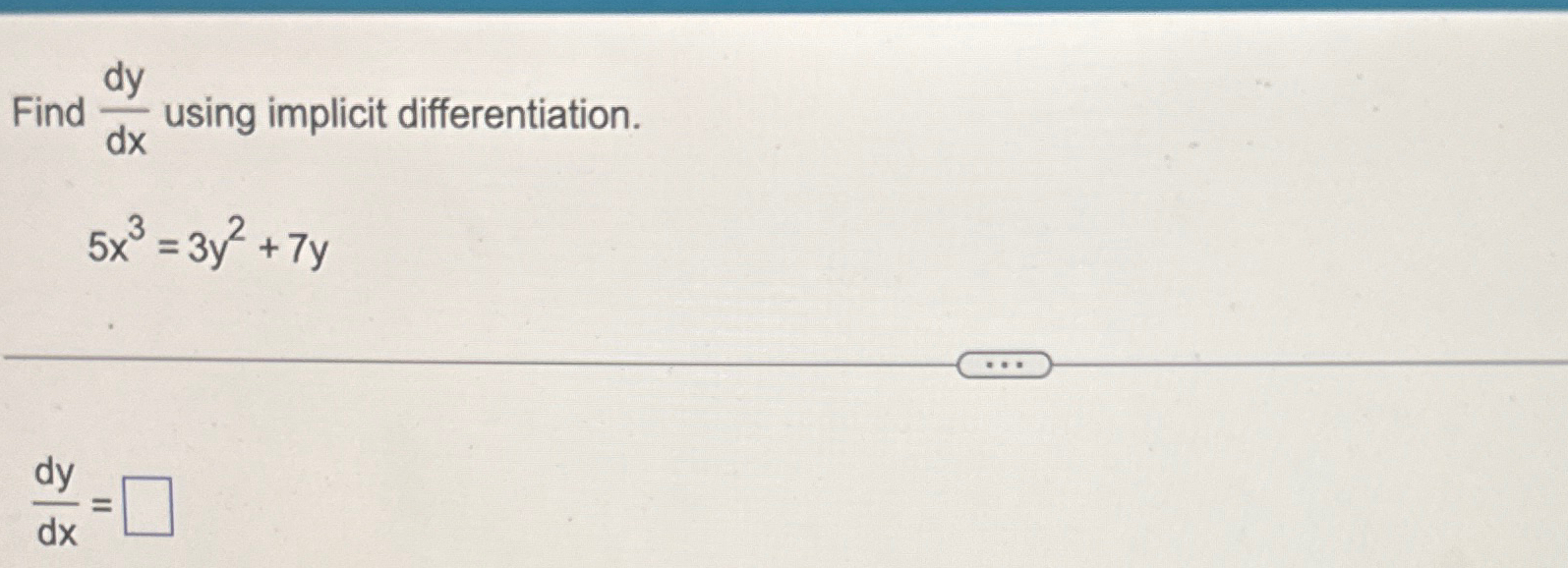 Solved Find dydx ﻿using implicit | Chegg.com