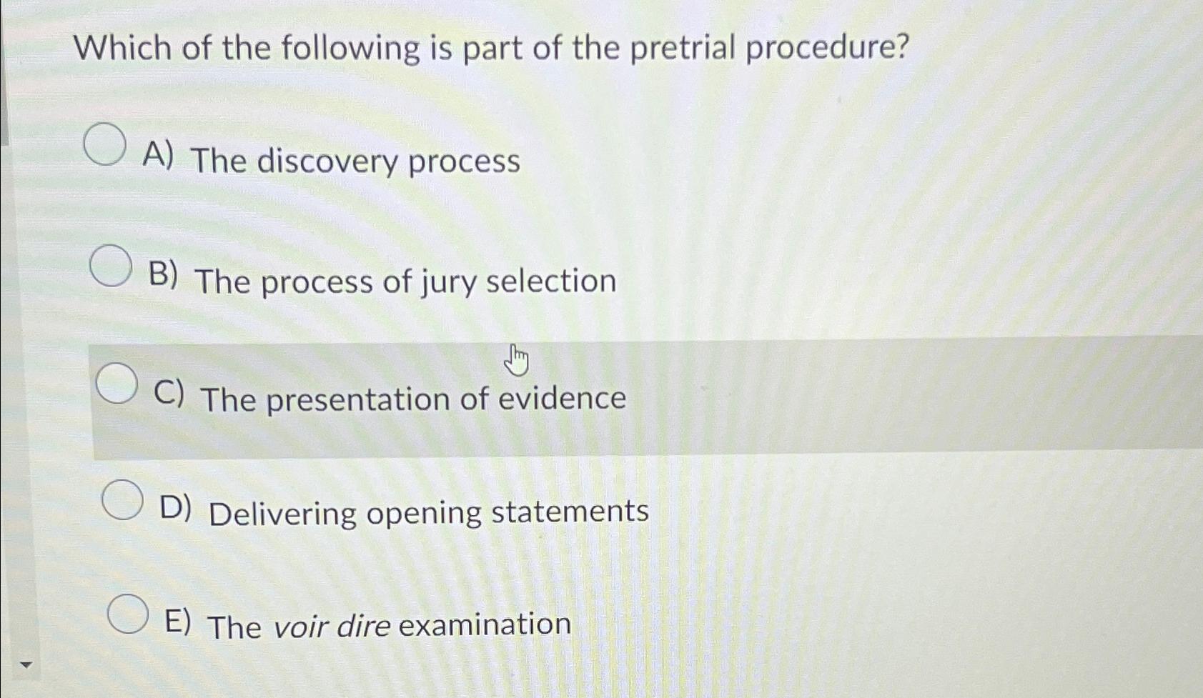 Solved Which of the following is part of the pretrial | Chegg.com