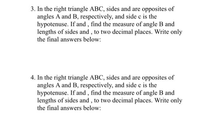 3. In the right triangle ABC, sides and are opposites | Chegg.com