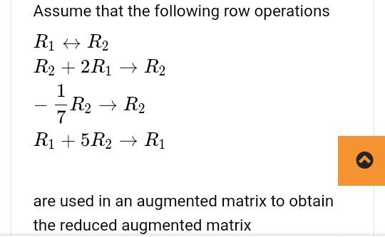 Solved Assume that the following row operations | Chegg.com