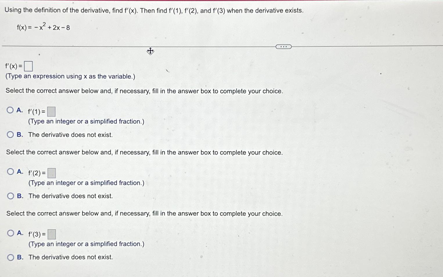 Solved Using the definition of the derivative, find f'(x). | Chegg.com