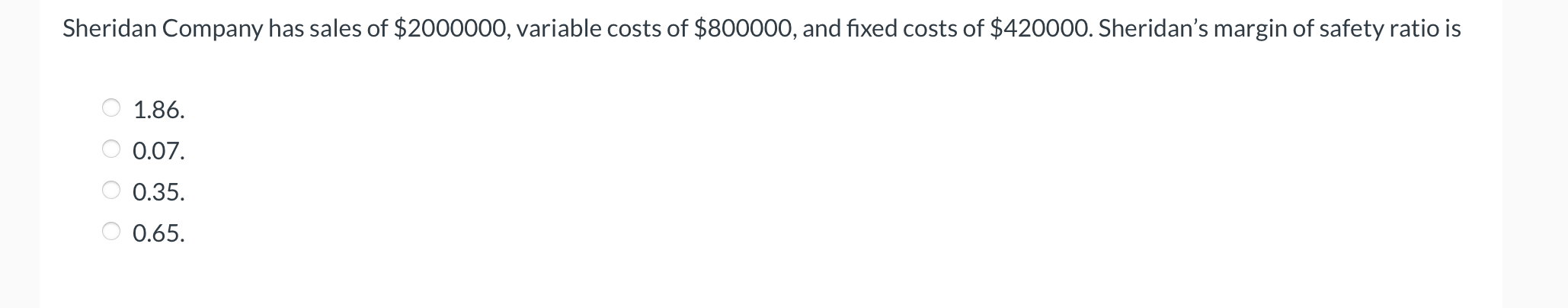 Solved Sheridan Company has sales of $2000000, ﻿variable | Chegg.com