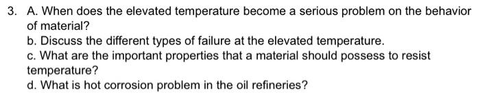 Solved 3. A. When does the elevated temperature become a | Chegg.com