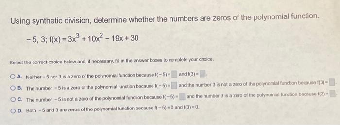 Solved Using synthetic division, determine whether the | Chegg.com