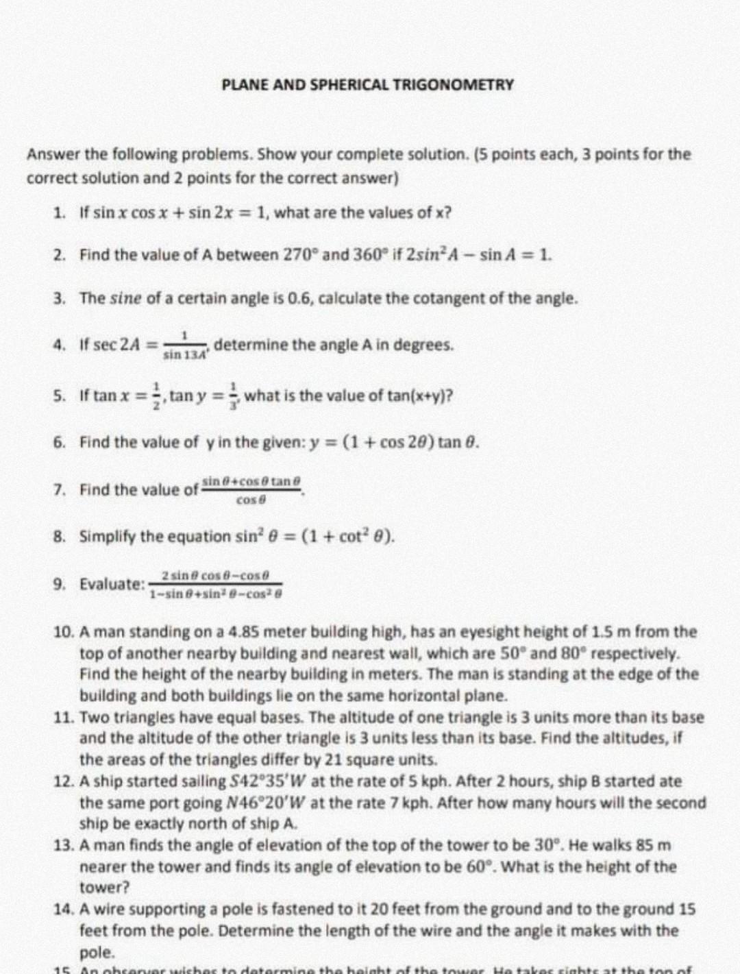 Solved PLANE AND SPHERICAL TRIGONOMETRY Answer the following | Chegg.com