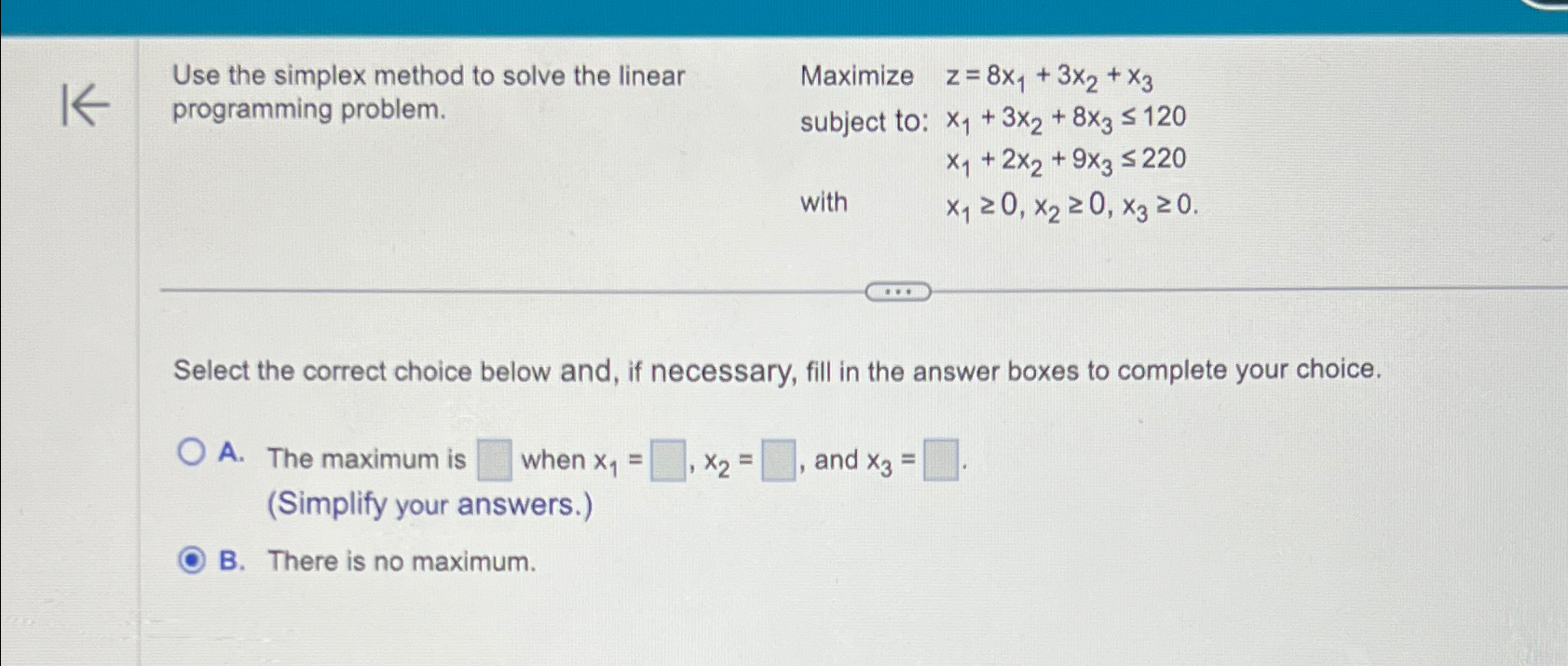 Solved Use the simplex method to solve the linear | Chegg.com