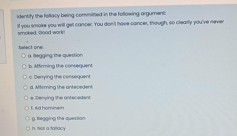 Solved Identify the fallacy being committed in the following | Chegg.com