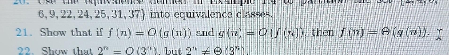Solved 6,9,22,24,25,31,37} into equivalence classes. 21. | Chegg.com