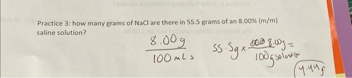 Solved Practice 3: how many grams of NaCl are there in 55.5 | Chegg.com
