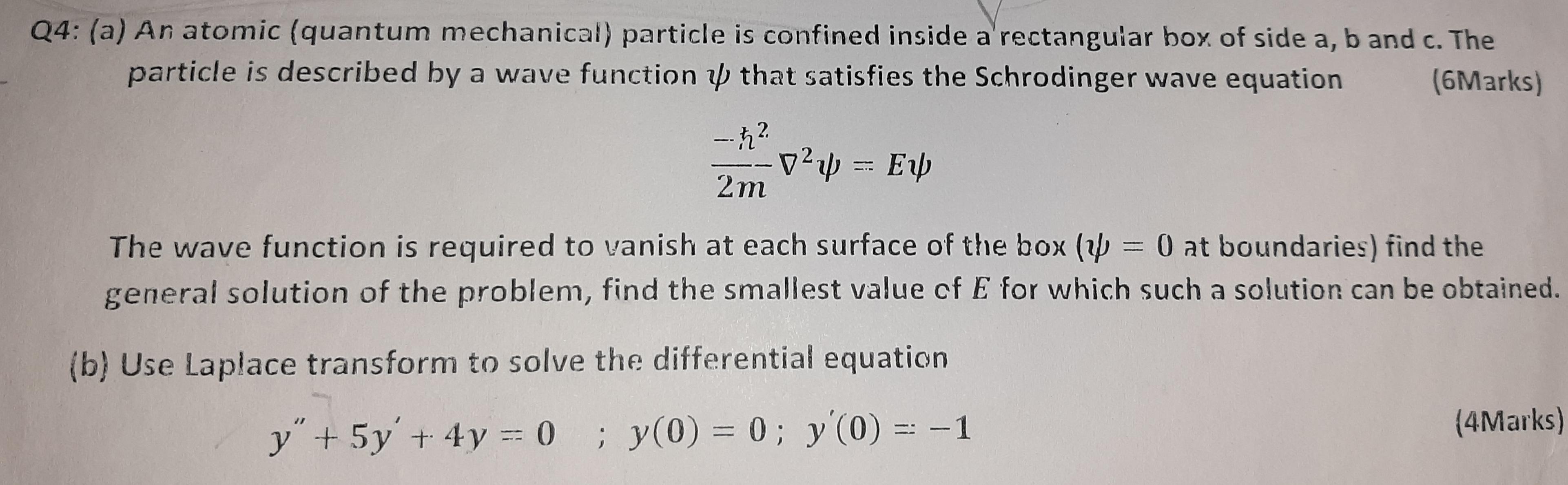 Solved Q4: (a) Anatomic (quantum mechanical) particle is | Chegg.com