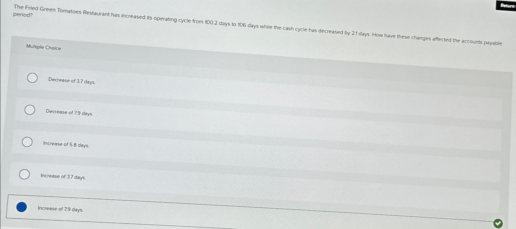 Solved period?Multiple ChoiceDecrease of 37 ﻿days.Decrease | Chegg.com