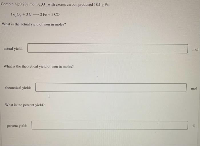 Solved Combining 0.288 molFe2O3 with excess carbon produced | Chegg.com
