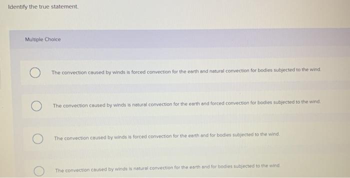 Solved Identify the type of convection that occurs for any | Chegg.com