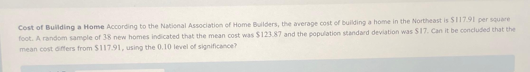 Solved Cost of Building a Home According to the National | Chegg.com