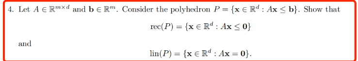 Solved Let AinRm×d ﻿and binRm. ﻿Consider the polyhedron | Chegg.com