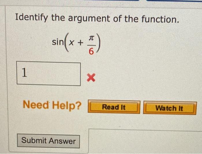 Solved Identify the argument of the function. sin(x + 3) 1 1 | Chegg.com
