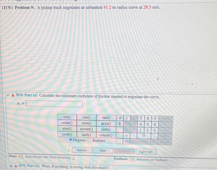 Solved (11\%) Problem 9: A pickup truck negotiates an | Chegg.com