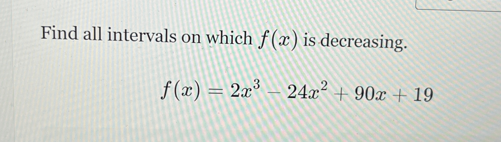 Solved Find all intervals on which f(x) ﻿is | Chegg.com