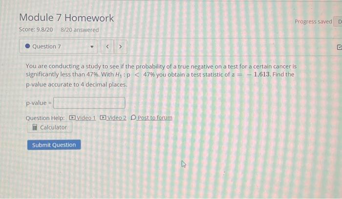 Module 7 Homework Progress saved Score: 9.8/208/20 | Chegg.com
