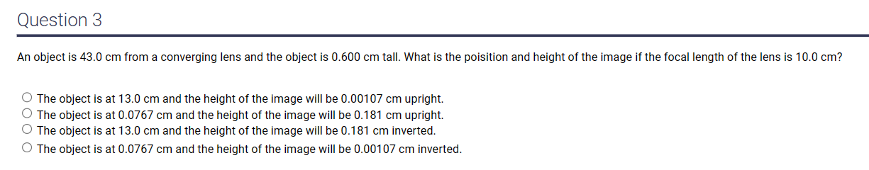 Solved Question 3An object is 43.0cm ﻿from a converging lens | Chegg.com