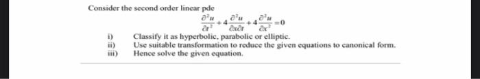 Solved Consider the second order linear pde | Chegg.com