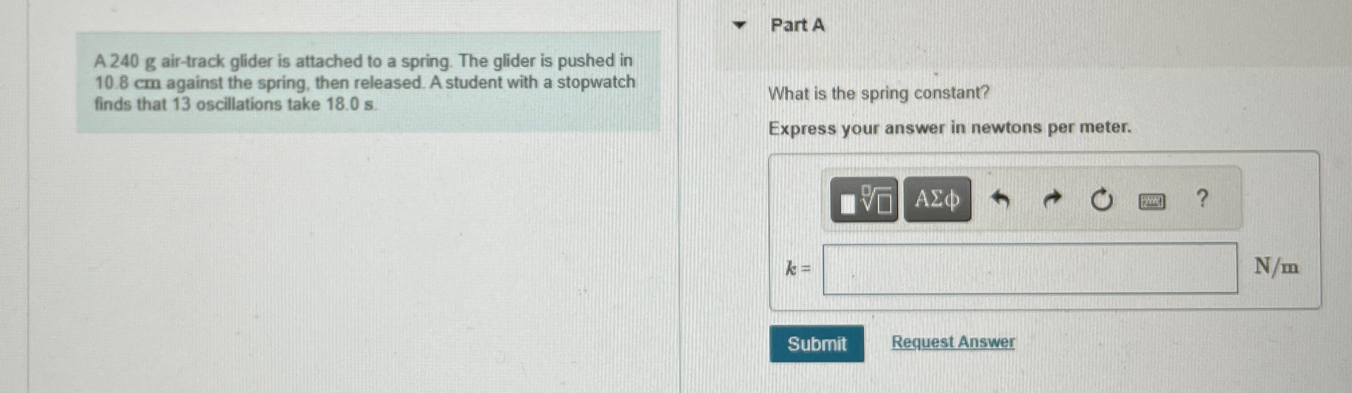 Solved A 240g ﻿air-track glider is attached to a spring. The | Chegg.com
