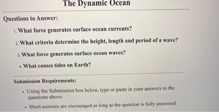 Solved The Dynamic Ocean Questions to Answer: 1. What force | Chegg.com