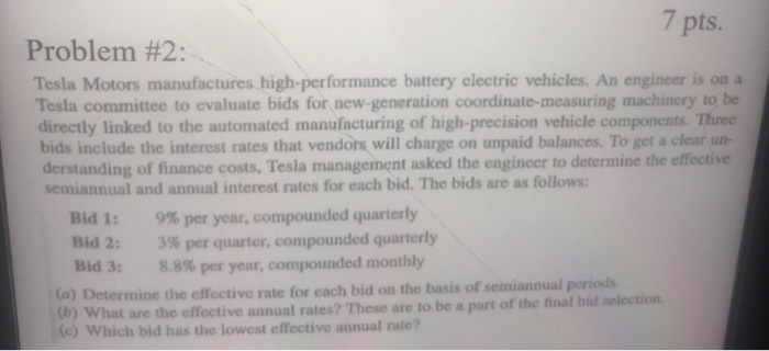 Solved 7 pts. Problem #2: Tesla Motors manufactures | Chegg.com