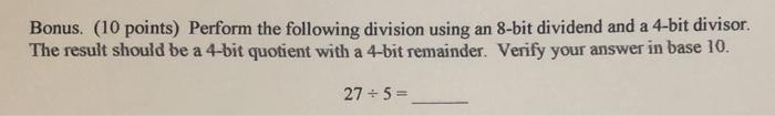 Solved Bonus. (10 points) Perform the following division | Chegg.com